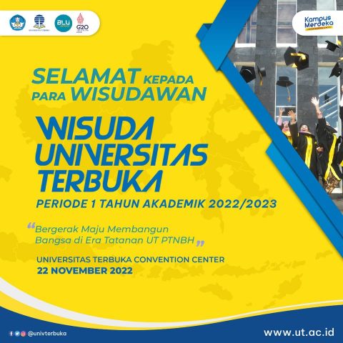 Selamat Kepada Para Wisudawan Wisuda Universitas Terbuka Periode 1 Tahun Akademik 2022/2023 ...