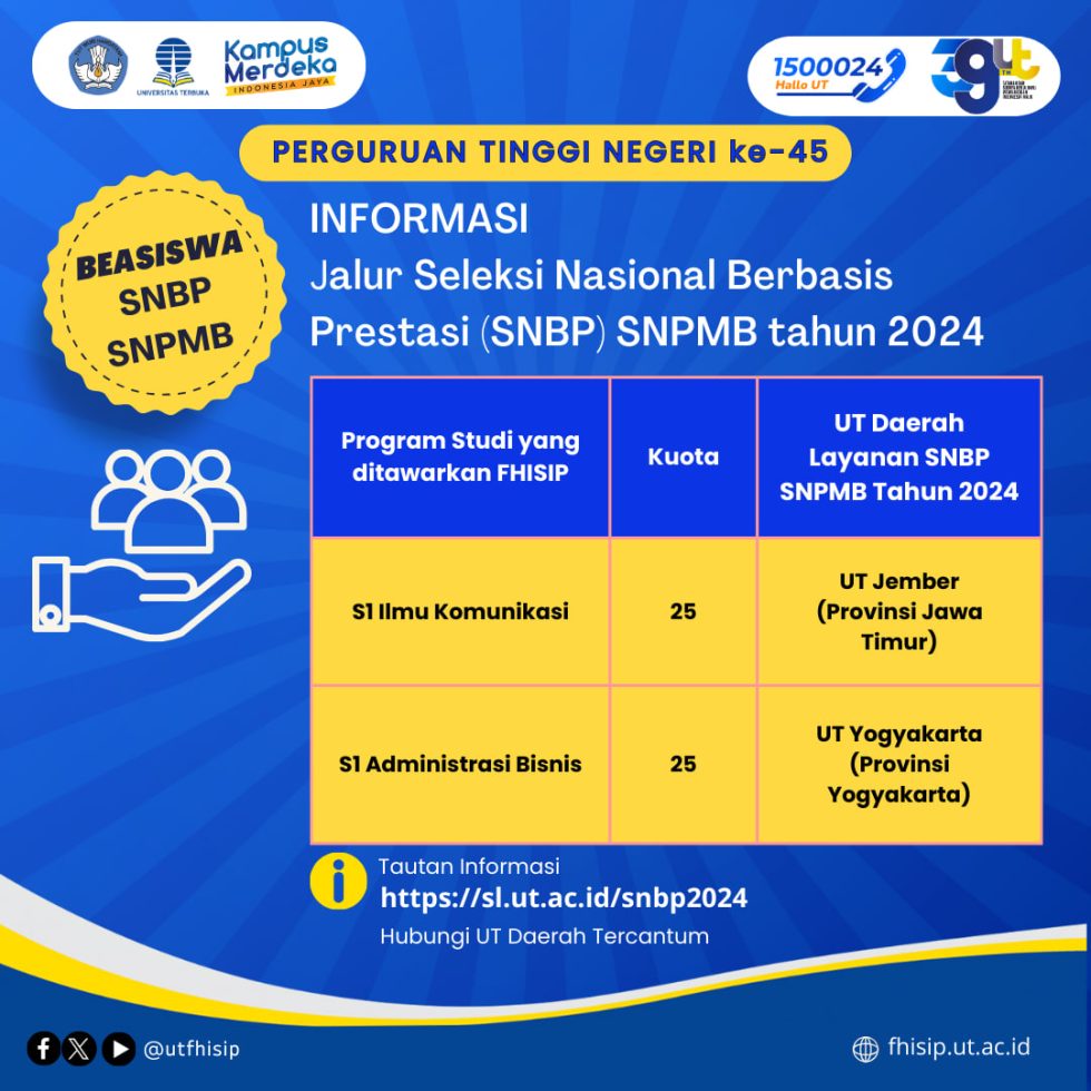 Informasi Penerimaan Mahasiswa Baru Melalui SNBP SNPMB Tahun 2024 - FHISIP UT