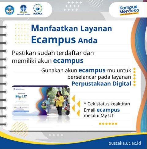 Manfaatkan Layanan Ecampus Anda “Kelola akun Ecampus UT” di myut.ut.ac ...