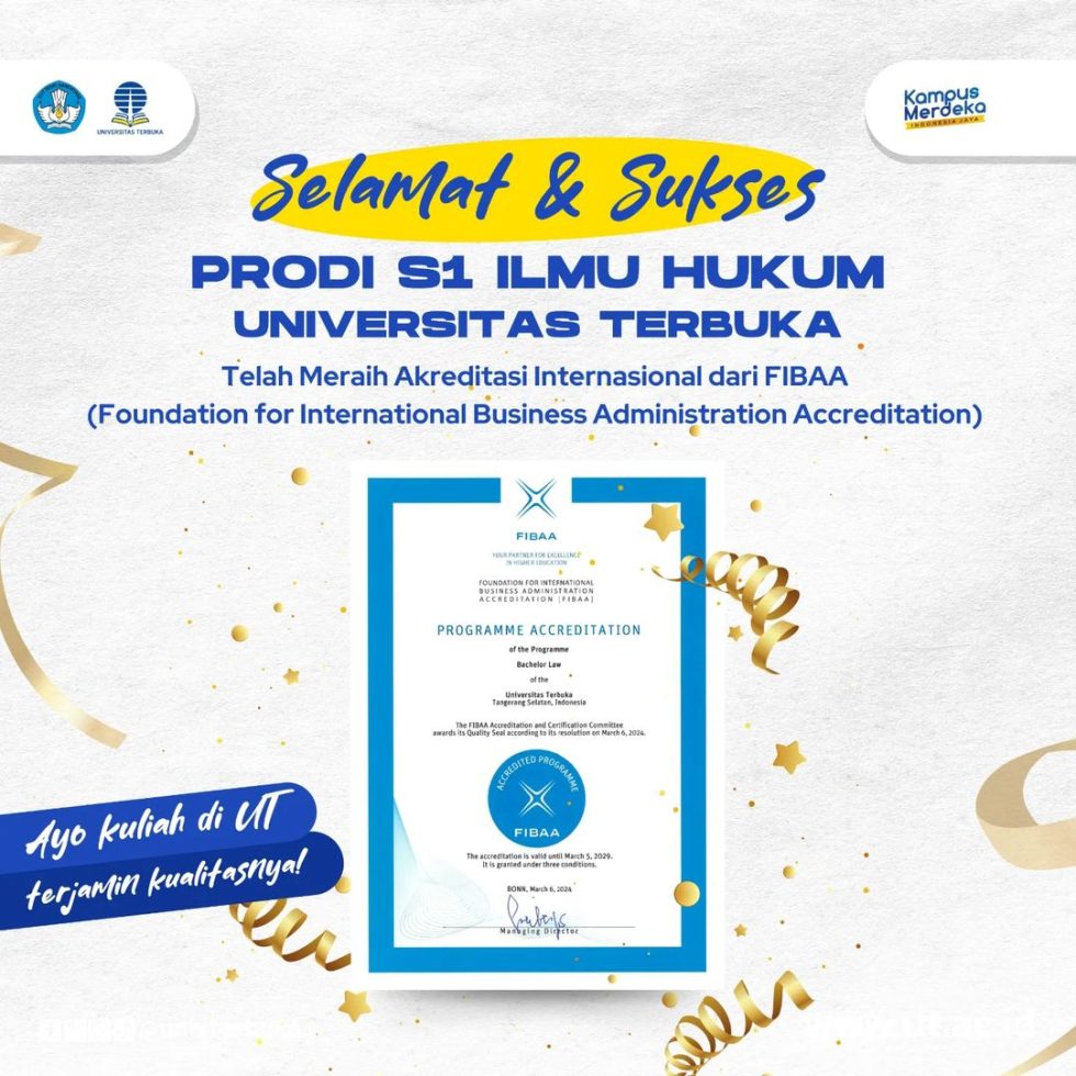 Mendunia! Prodi S1 Ilmu Hukum Universitas Terbuka Meraih Akreditasi Internasional FIBAA ...