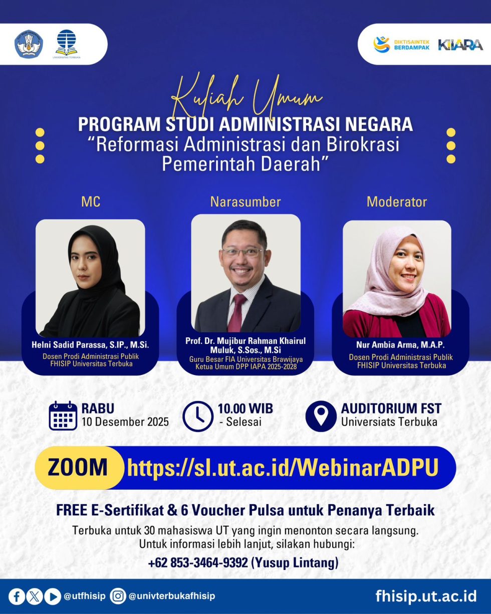 Kuliah Umum – Webinar Nasional Administrasi Publik FHISIP UT “Reformasi ...